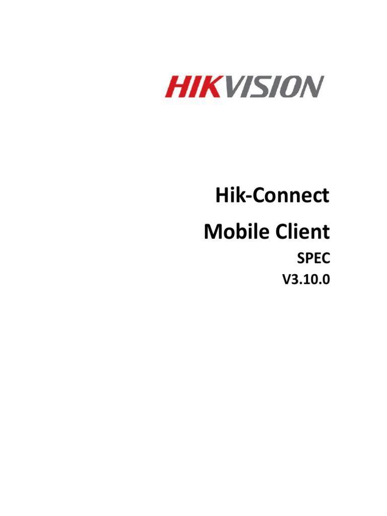 Hik-Connect Mobile Client V3.10.0 Spec | PDF | Ios | Android (Operating ...