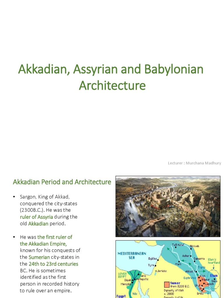 Akkadian, Assyrian and Babylonian Architecture | PDF