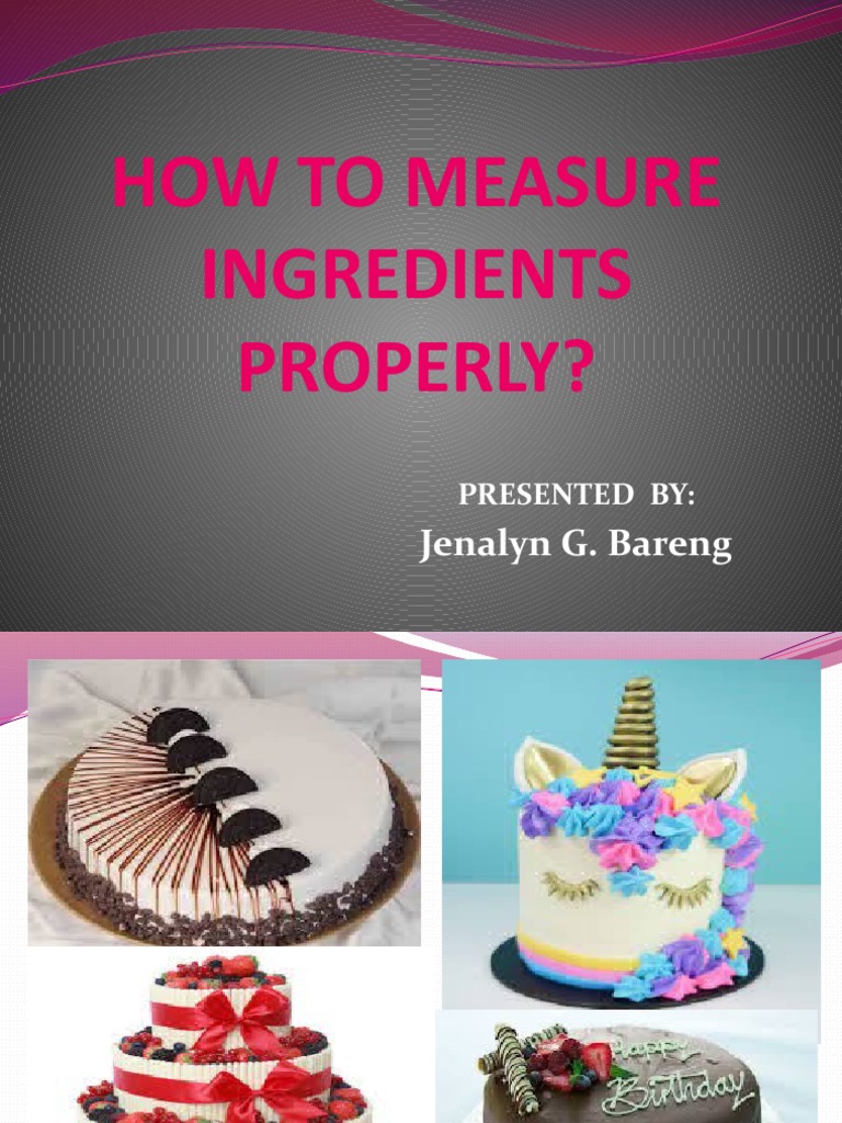 How To Measure Ingredients Properly | PDF