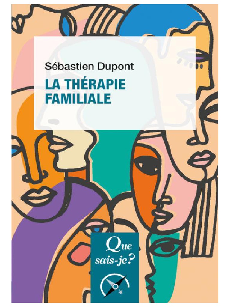 Thérapie familiale : une approche systémique | PDF | Psychothérapie ...