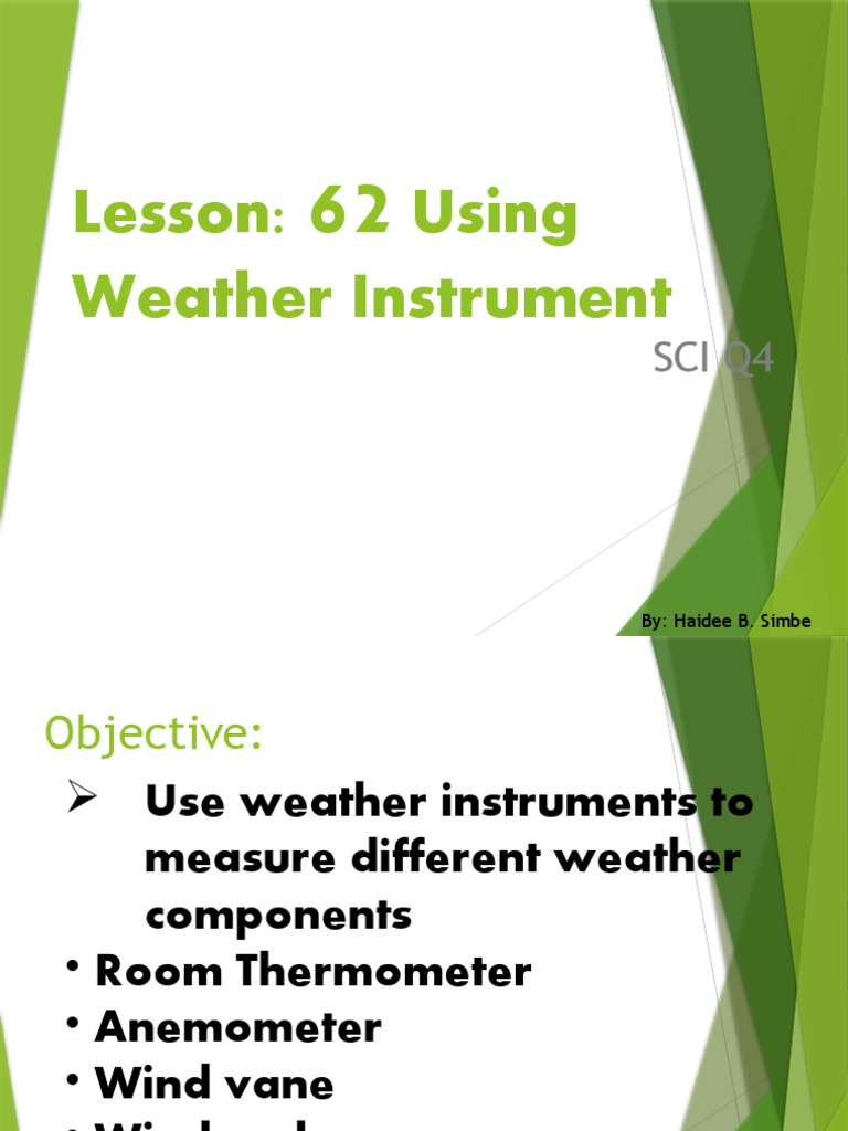 Lesson 62 Using Weather Instrument HBS | PDF | Cloud | Precipitation