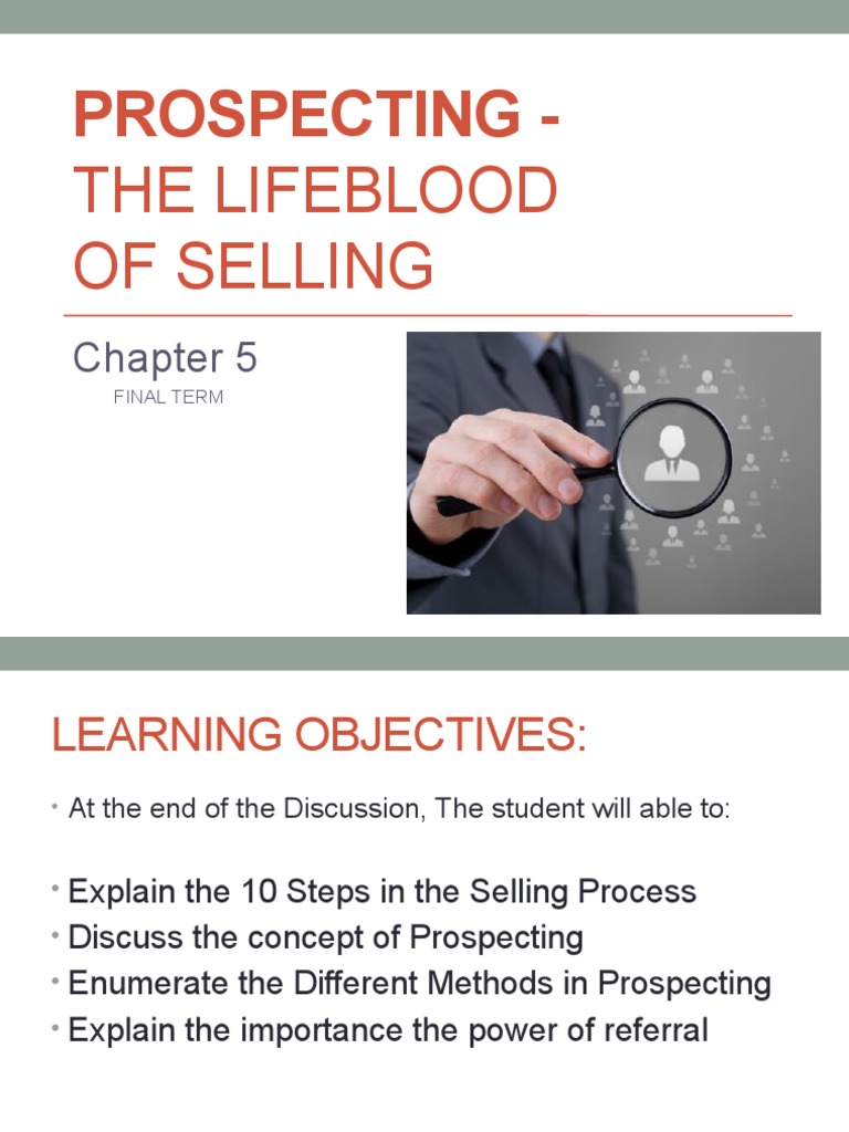 Chapter 5 ProspectingThe Lifeblood of Selling | PDF | Business | Self-Improvement