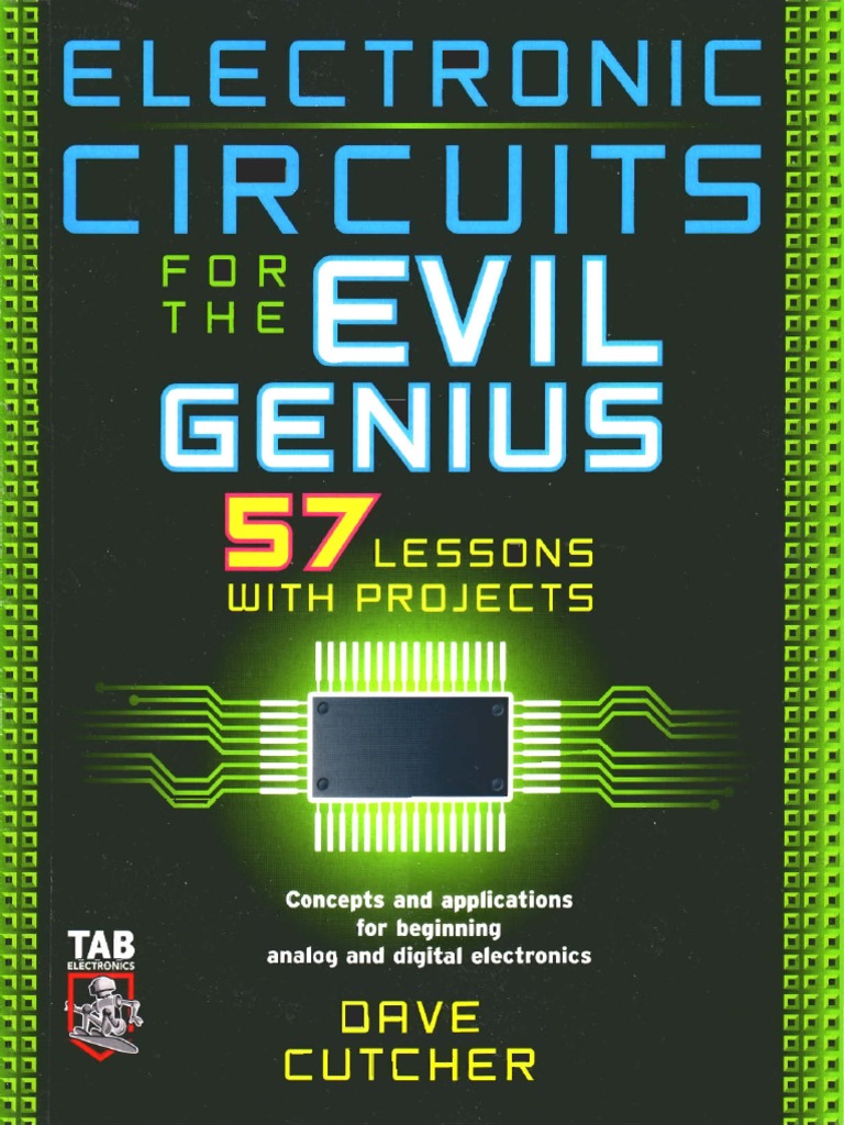 Electronic Circuits For The Evil Genius | PDF | Componentes eléctricos ...