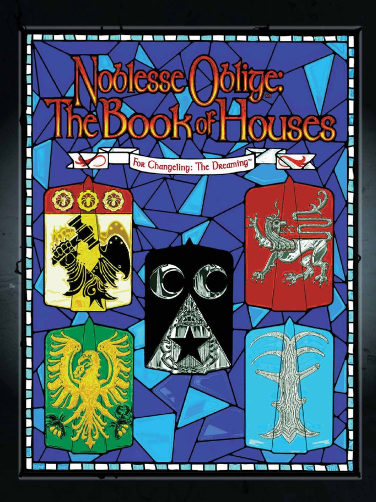 Noblesse Oblige - The Book of Houses | PDF