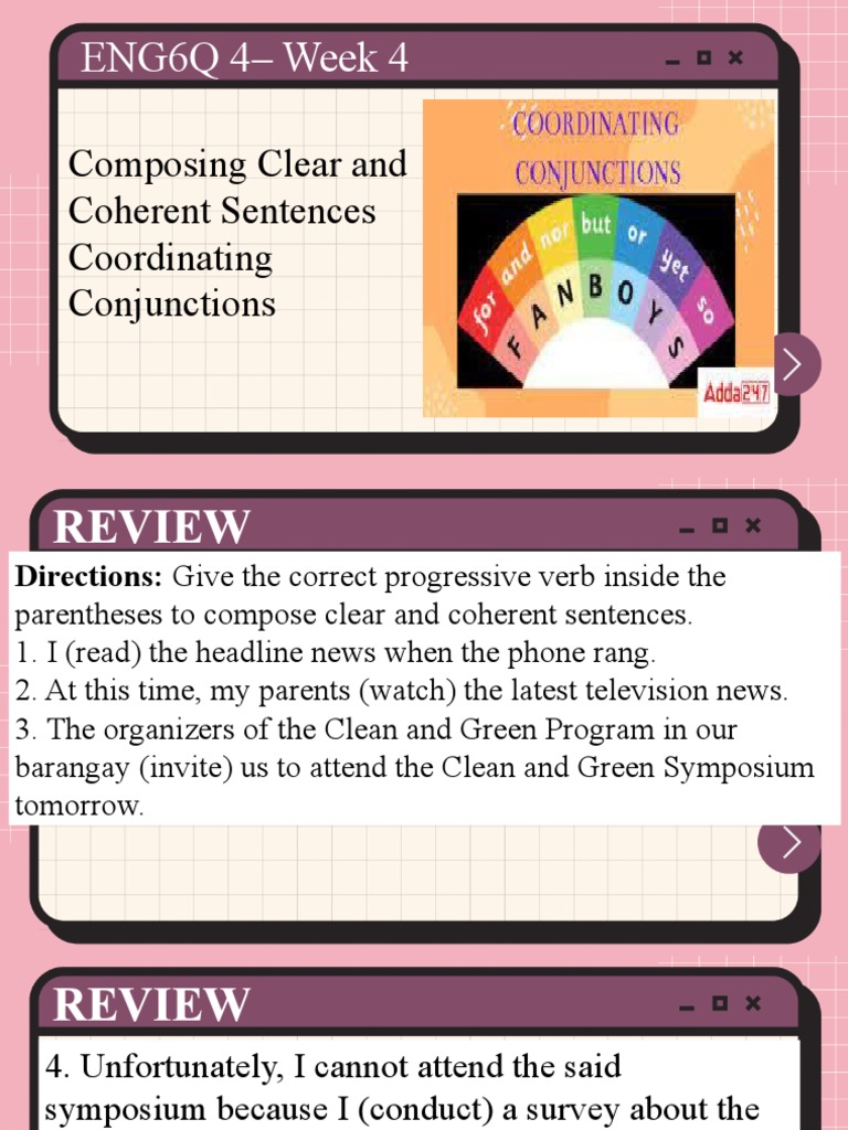 ENG6 - Q4 - WK4 - Composing Clear and Coherent Sentences Using ...