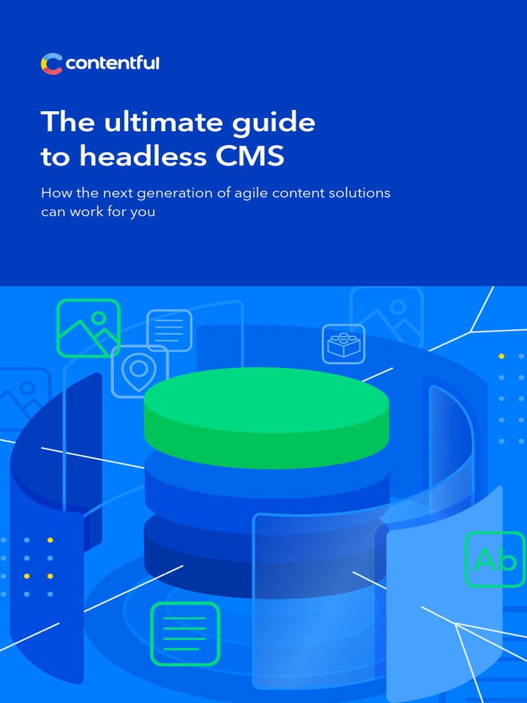 The Ultimate Guide To Headless Cms | PDF