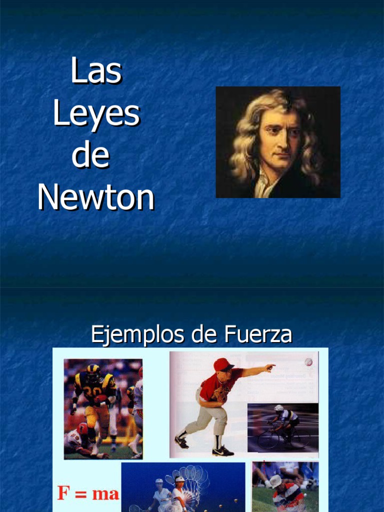 Las 3 Leyes de Newton | PDF | Las leyes del movimiento de Newton | Fuerza