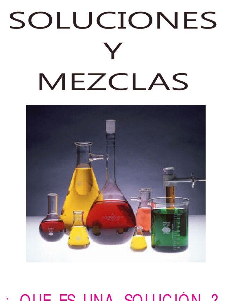 Soluciones y Mezclas | PDF | Solubilidad | Mezcla
