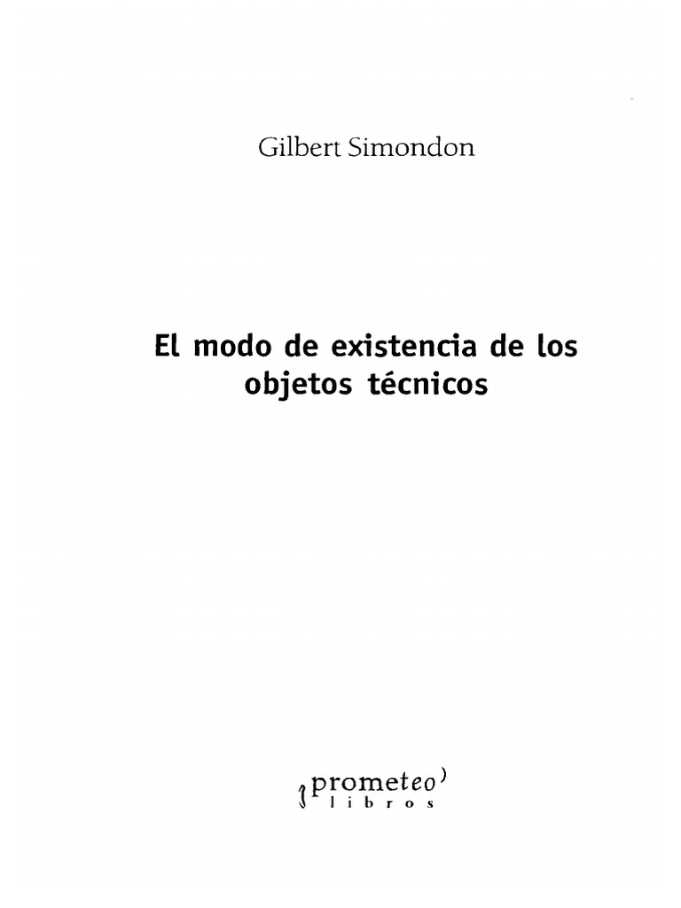 Simondon, G. - El Modo de Existencia de Los Objetos Técnicos | PDF ...