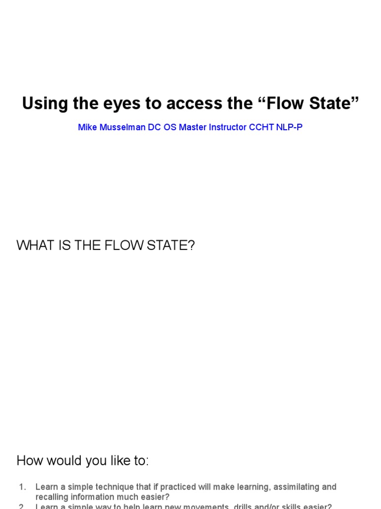 Using The Eyes To Access The "Flow State" | PDF | Mind | Hypnosis