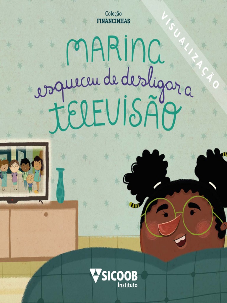 Cms Files 618678 1683907901LIVRO-04 Marina Esqueceu de Desligar A Televisao | PDF