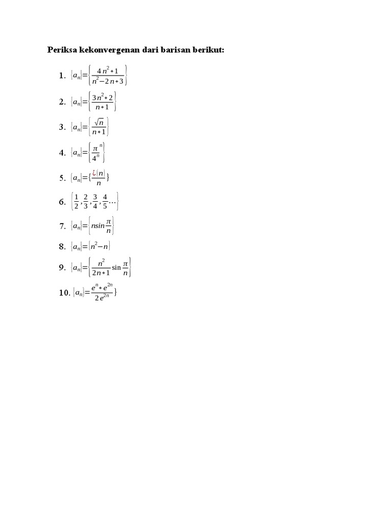 Periksa Kekonvergenan Dari Barisan Berikut | PDF