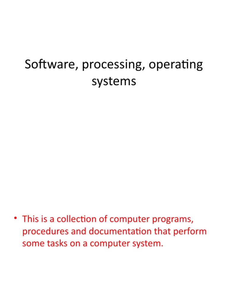 Software Processing and Operating Systems | PDF | Operating System ...