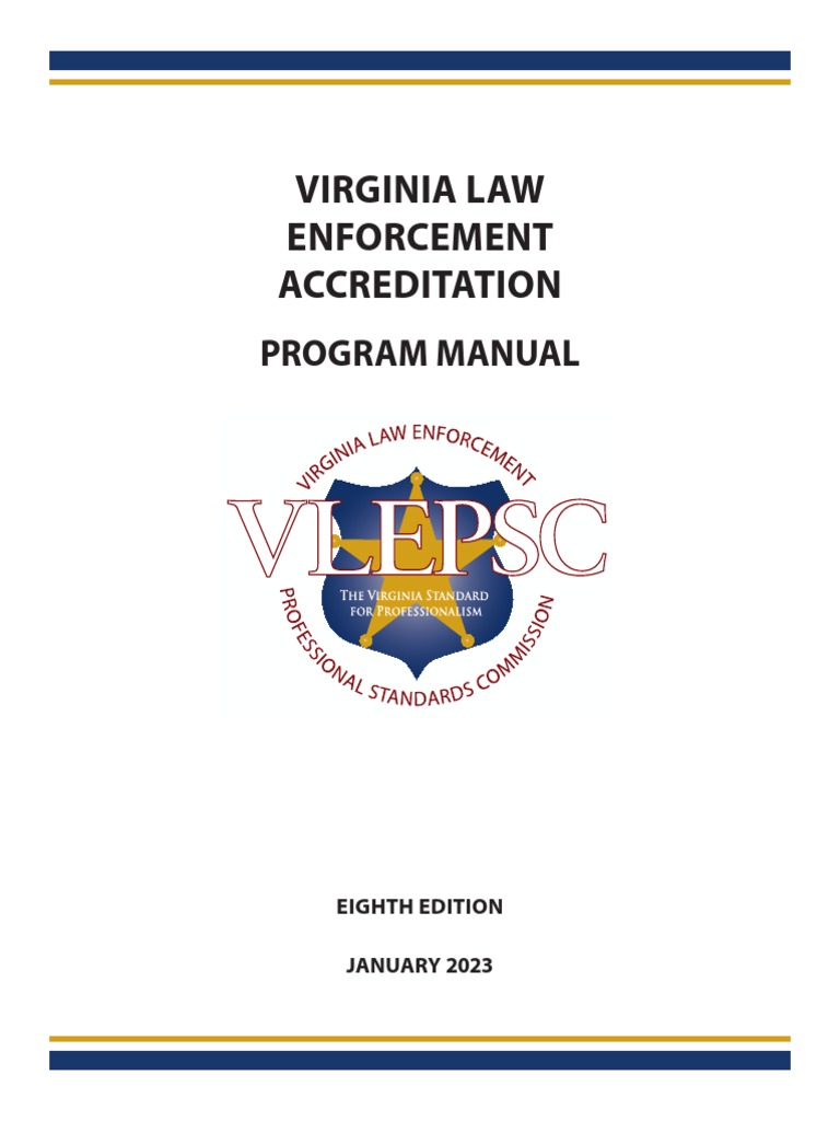 Virginia Law Enforcement Accredidation Manual, 8th Edition (Standard ...