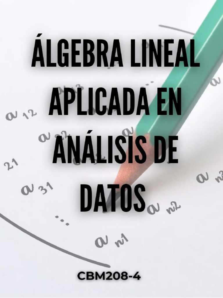 Álgebra Lineal en Análisis de Datos | PDF
