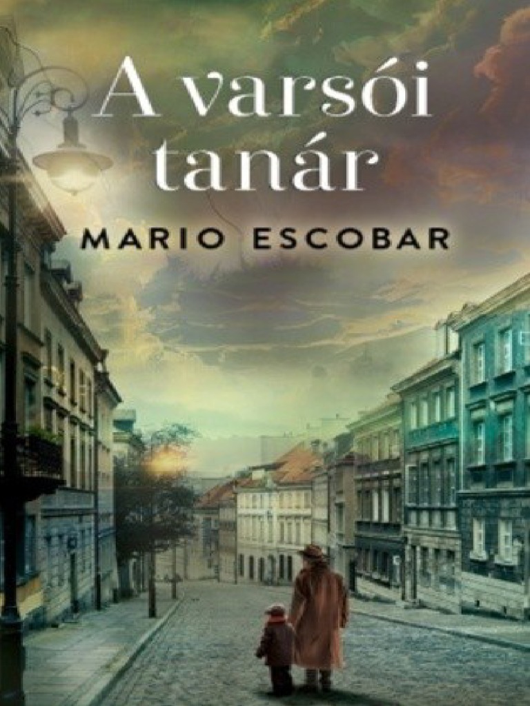 Mario Escobar - A Varsói Tanár | PDF