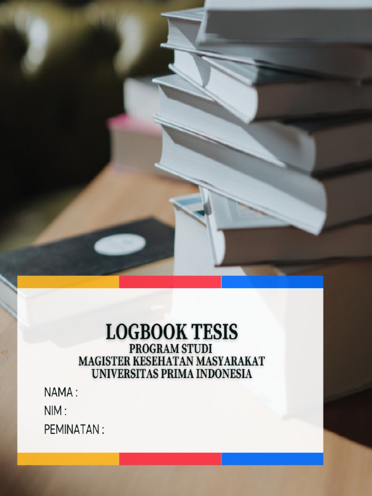 Logbook Tesis MKM 2022 | PDF