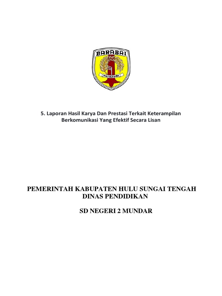 58 Laporan Hasil Karya Dan Prestasi Terkait Keterampilan Berkomunikasi Yang Efektif Secara Lisan ...