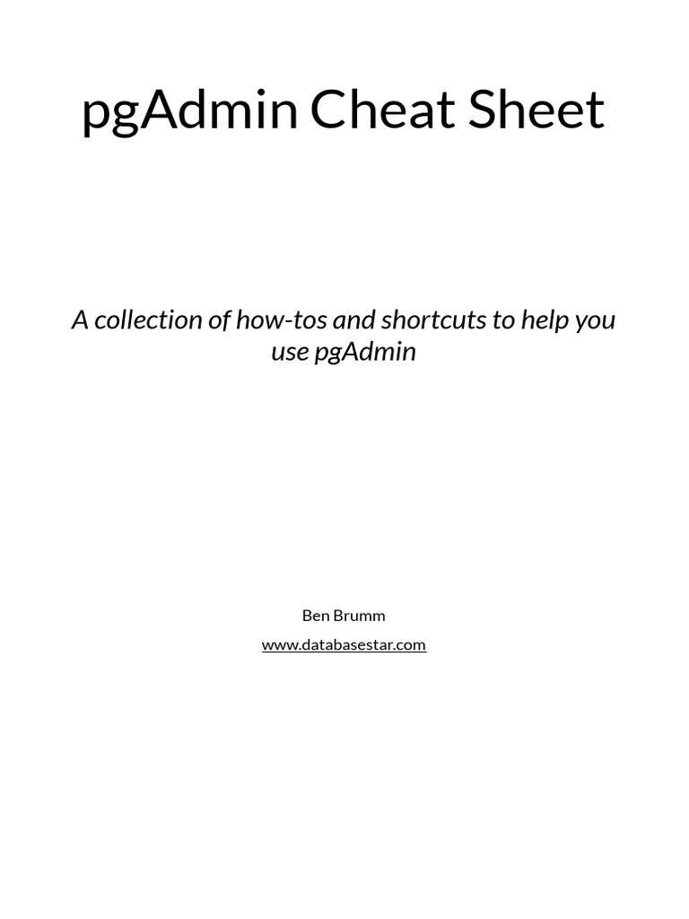 Pgadmin Cheat Sheet | PDF | Postgre Sql | Databases