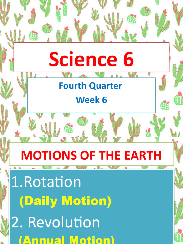 Science 6 Week 6 Fourth Quarter - PPTX Version 1 | PDF | Earth | Apsis