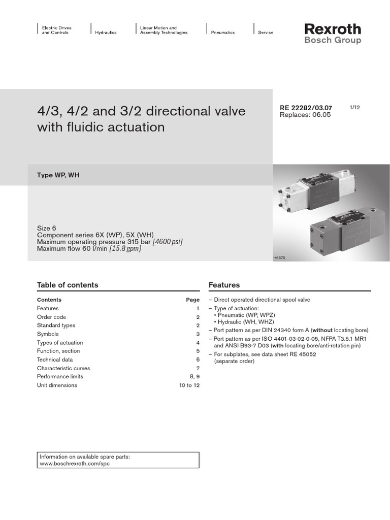 4/3, 4/2 and 3/2 Directional Valve With Fluidic Actuation: RE 22282/03.07 Replaces: 06.05 ...