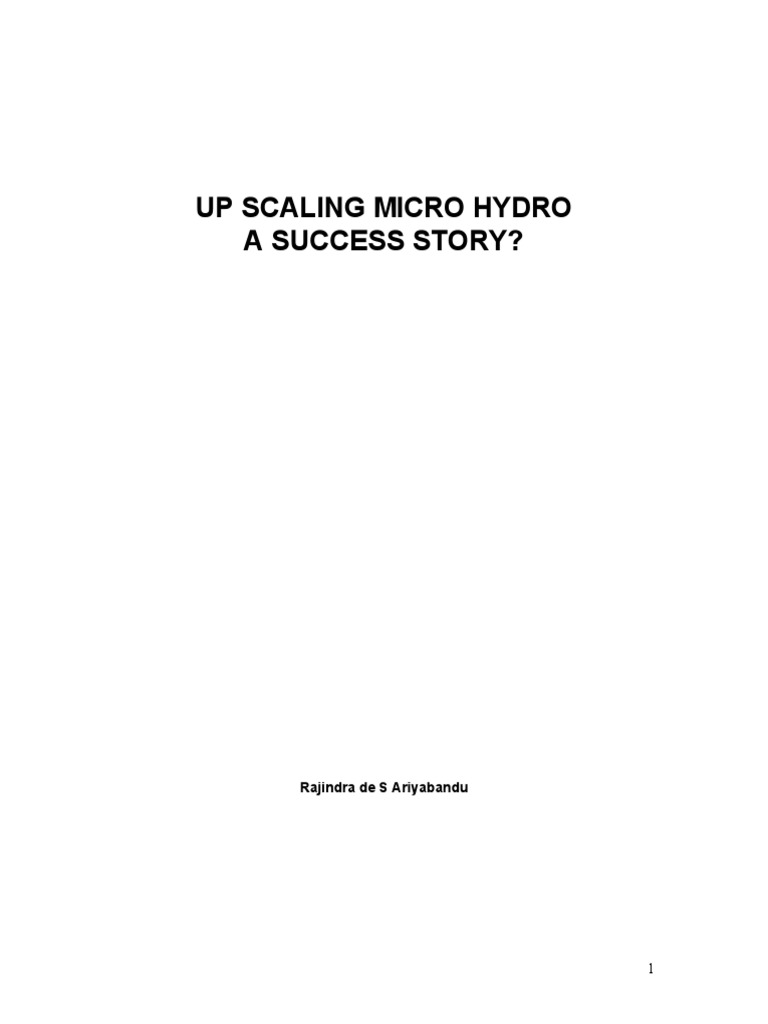 Up Scaling Micro Hydro A Success Story?: Rajindra de S Ariyabandu | PDF | Hydroelectricity ...
