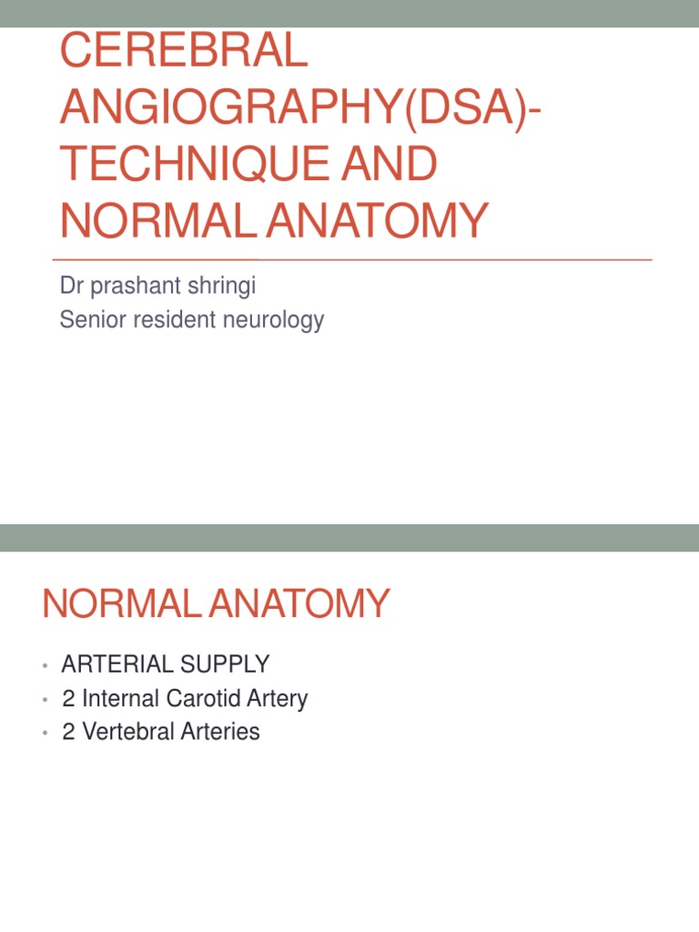 Cerebral Angiography (Dsa) - Technique and Normal Anatomy: DR Prashant ...