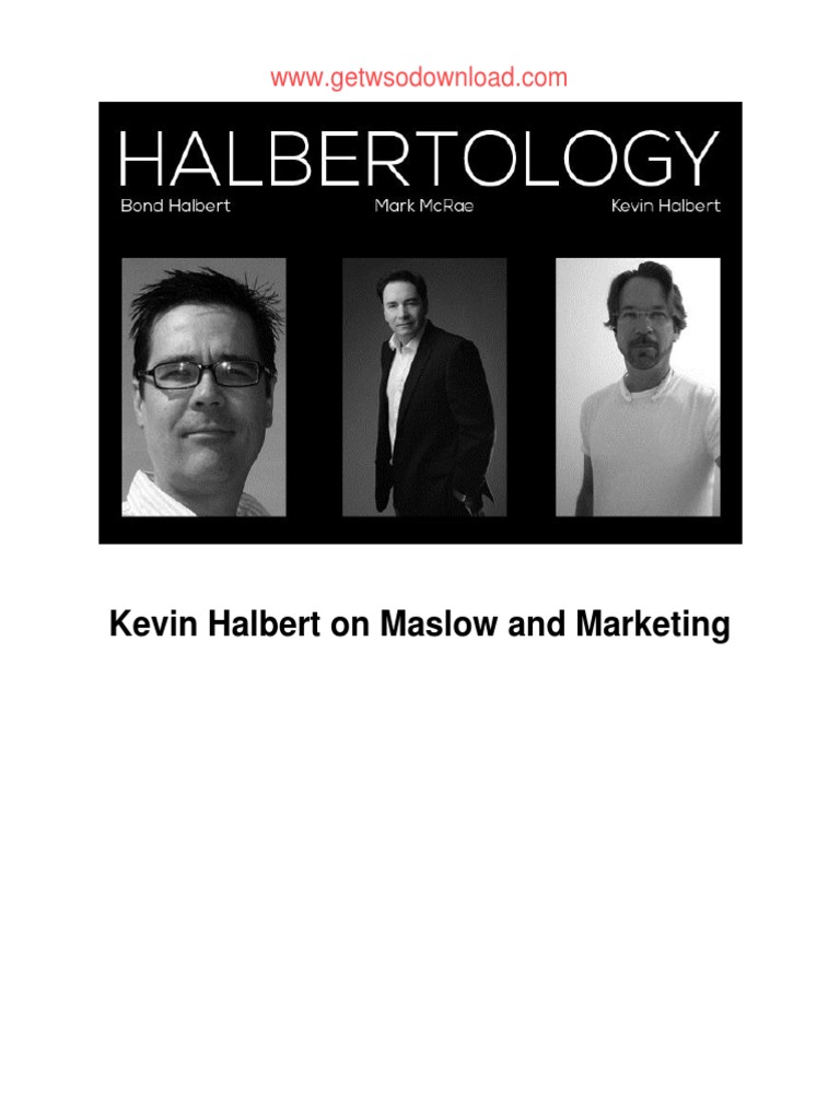 Kevin Halbert On Maslow and Marketing | PDF | Self Esteem | Feeling