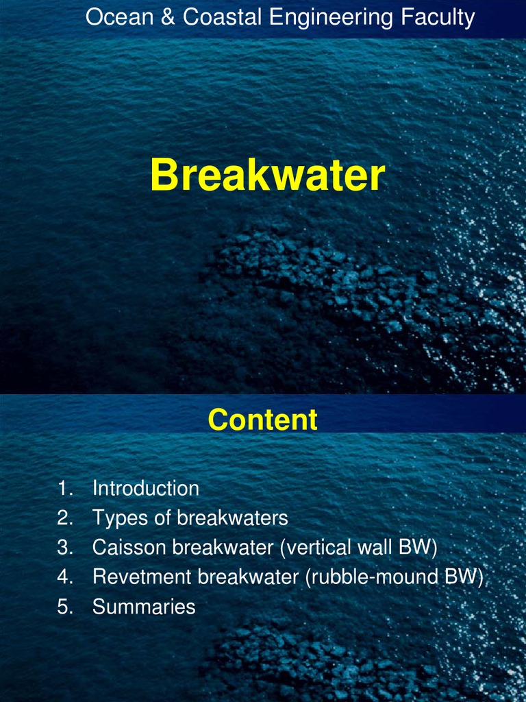 An In-Depth Look at Breakwater Design: Types of Breakwaters, Caisson ...