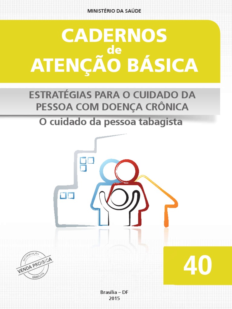 Caderno de Atenção Básica 40 - Cuidado Da Pessoa Tabagista | PDF ...