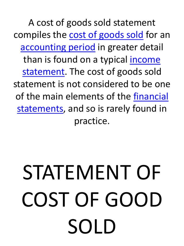 Cost of Goods Sold Statement Explained | PDF | Cost Of Goods Sold ...