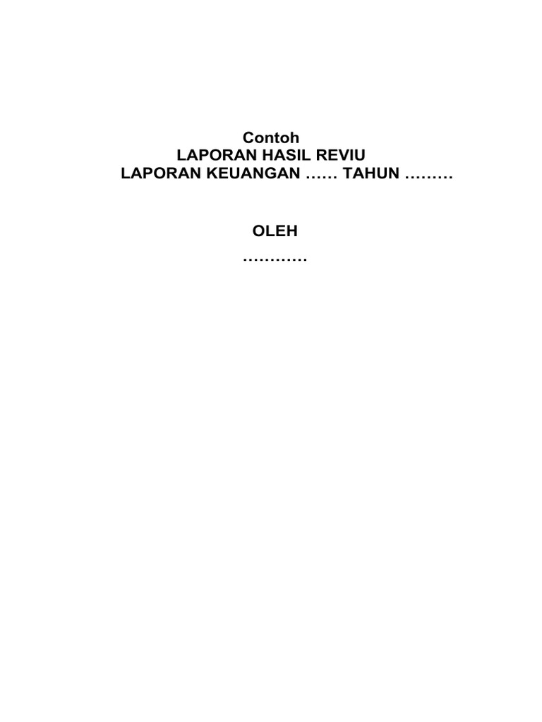 Contoh Format Laporan Hasil Reviu Laporan Keuangan | PDF
