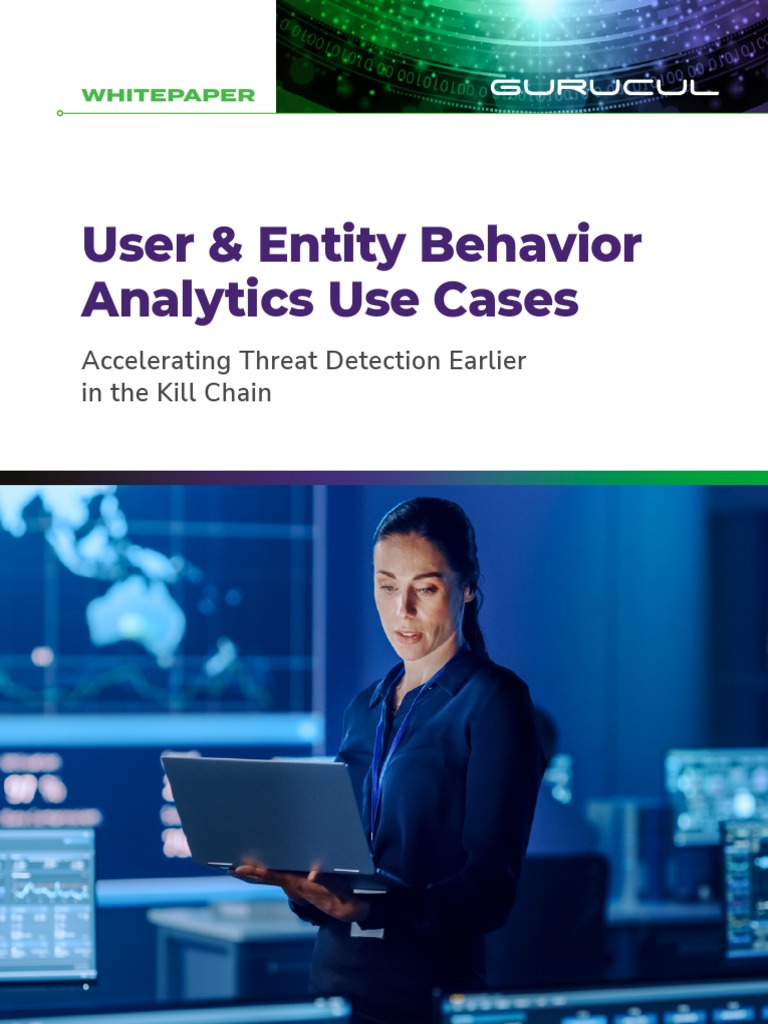 Gurucul WP UEBA Use Cases | PDF | Security | Computer Security