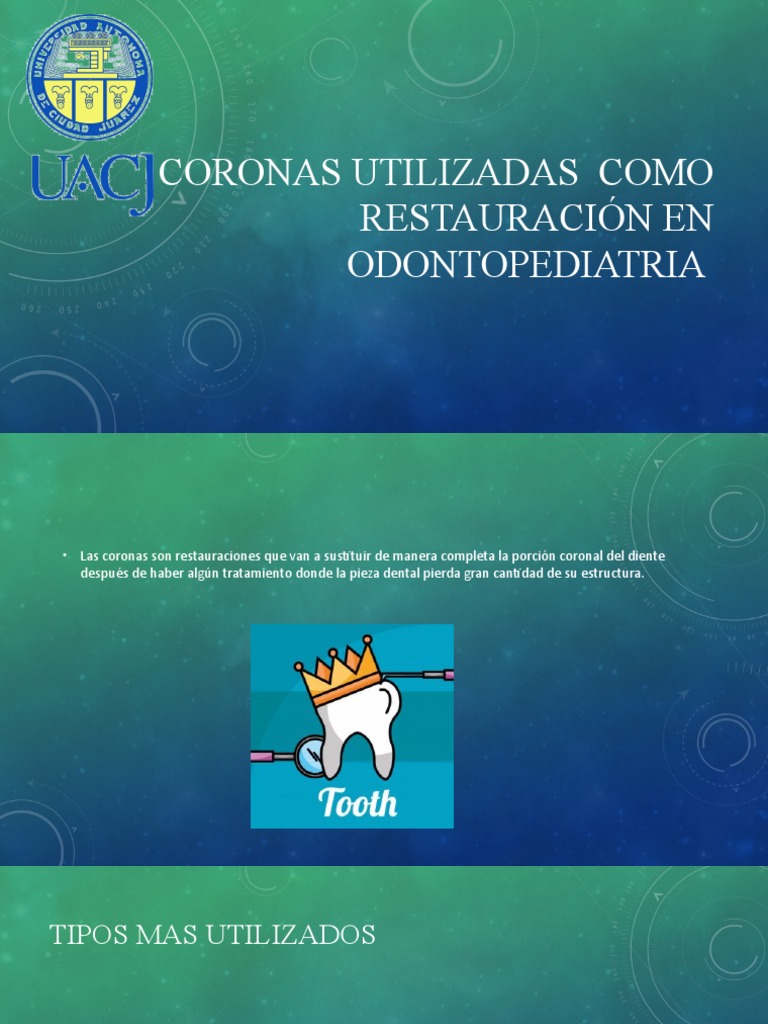 Coronas en Odontopediatría: Tipos y Usos | PDF | Ramas de Odontología ...