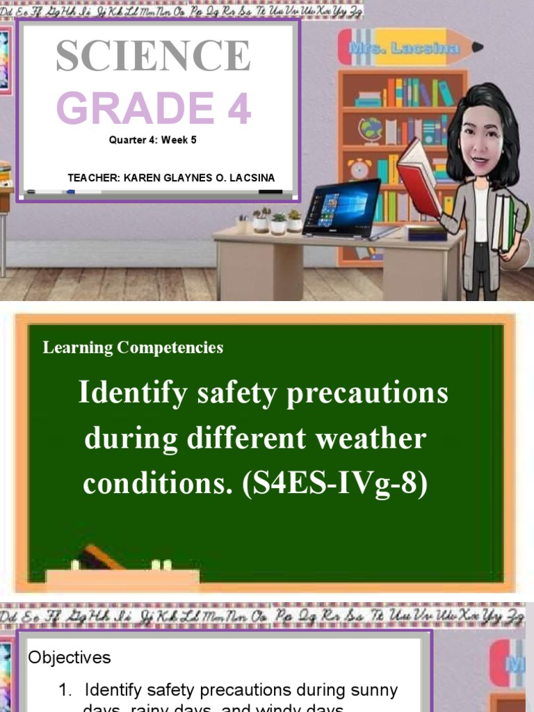 Quarter 4 Week 5 Safety Precautions During Different Weather Conditions ...