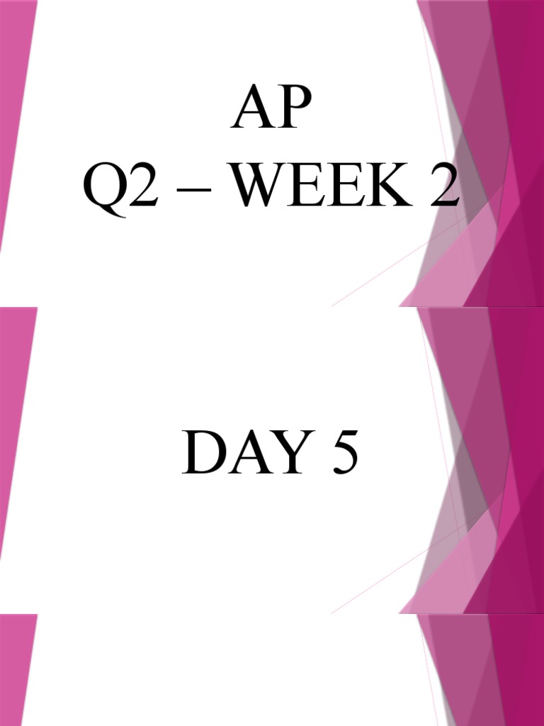 Ap 1-Q2w2-Day 5 | PDF