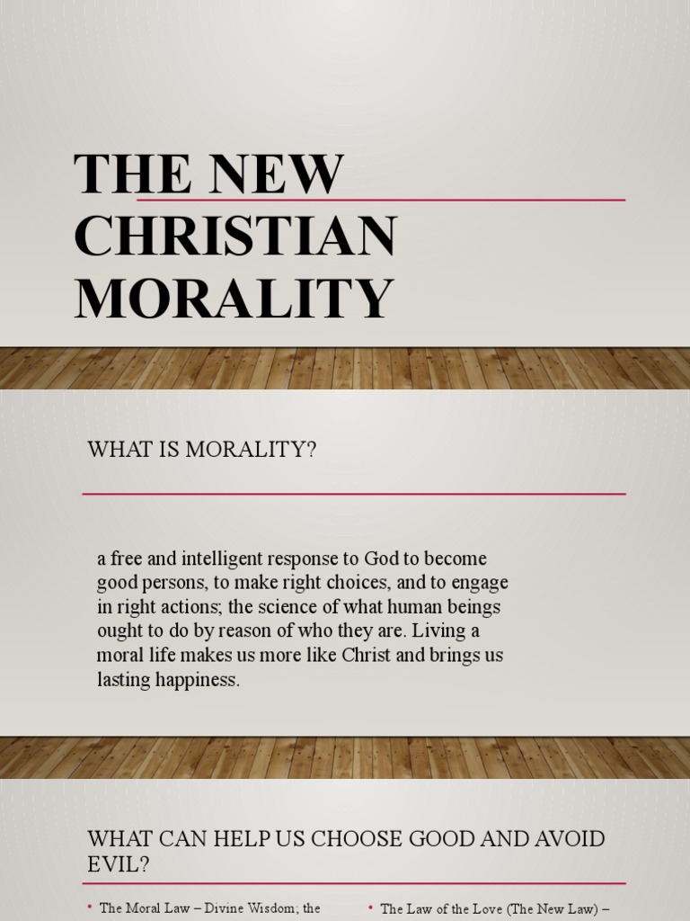 The New Christian Morality | PDF | Grace In Christianity | God