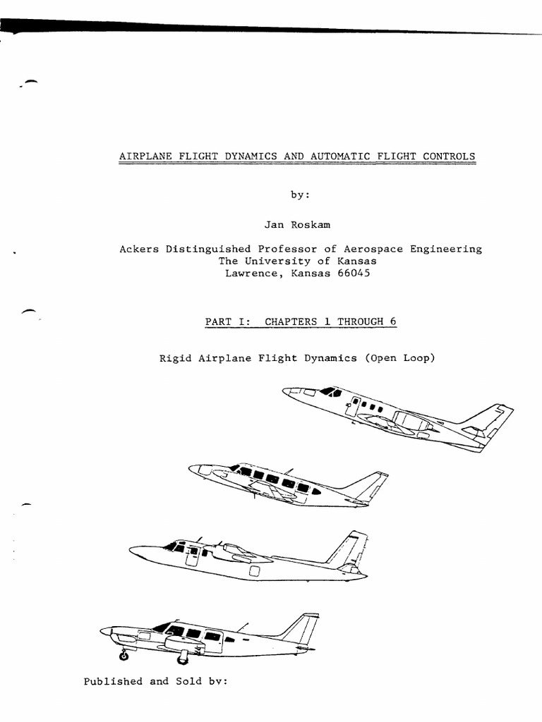 Jan Roskam - Airplane Flight Dynamics and Automatic Flight Controls-Darcorporation (2003) | PDF