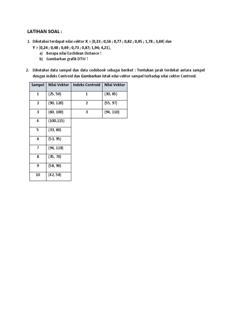 Latihan Soal DTW Dan VQ | PDF | Metode & Bahan Ajar