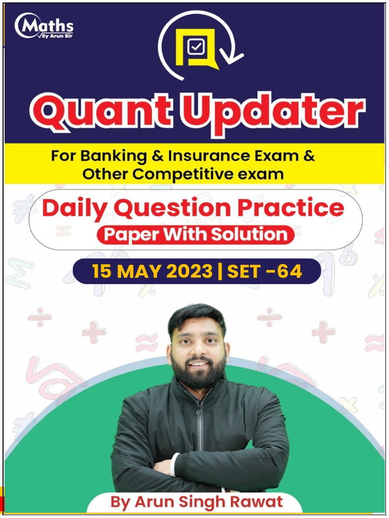 Quant Updater SET64 15 May Maths by Arun Sir | PDF