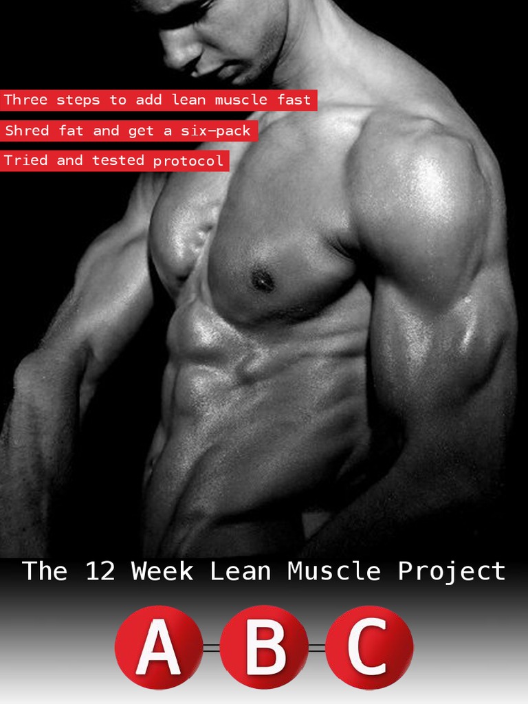 12 Week Lean Muscle Building Guide | PDF | Weight Training | Physical ...