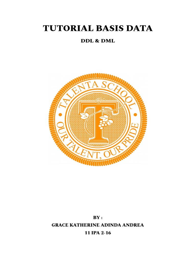 Grace Katherine Adinda Andrea - Tutorial Basis Data DDL & DML | PDF | Komputer