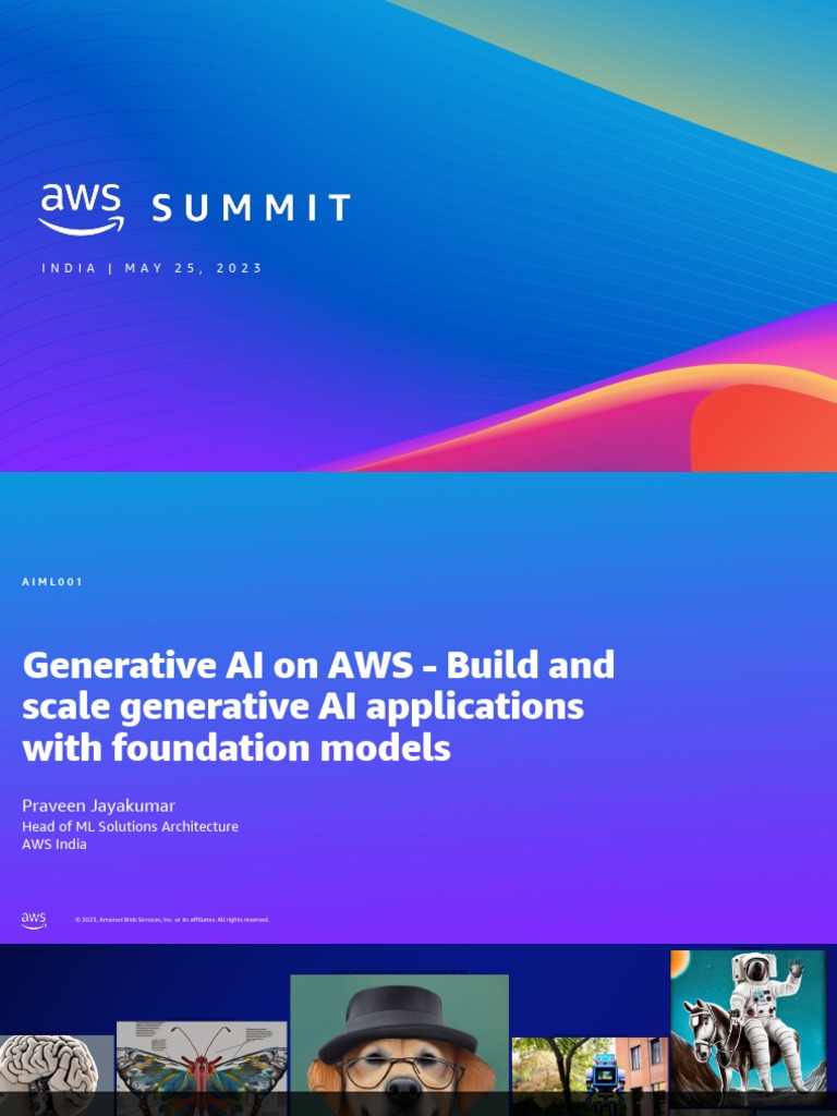AIML001 Generative AI On AWS - Build and Scale Generative AI Applications With Foundation Models ...