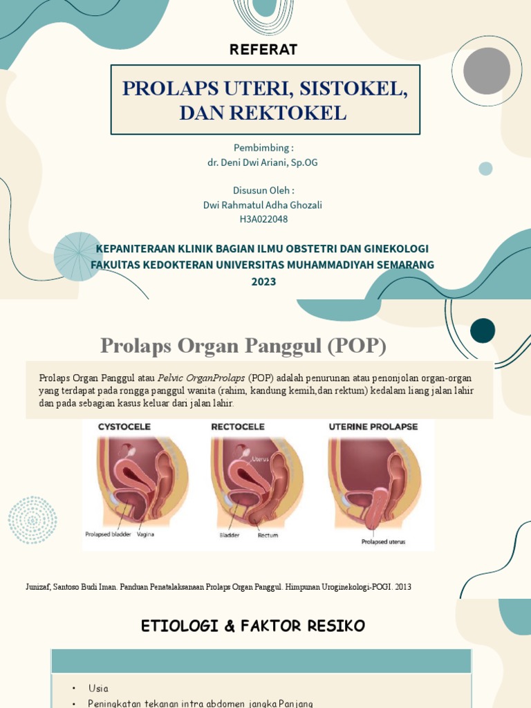 Referat - Prolaps Uteri, Retrokel, - Dwi Rahmatul Ag | PDF | Pengembangan Diri | Kesehatan Holistik