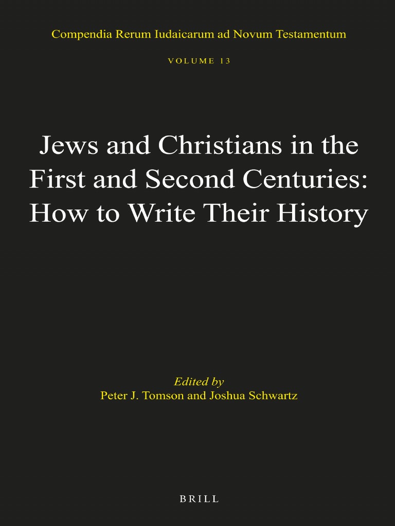 Jews and Christians in The First and Second Centuries - How To Write ...