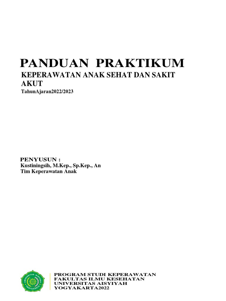 Panduan Praktikum Kep Anak Sehat Dan Sakit Akut Gasal 2022-2023 | PDF