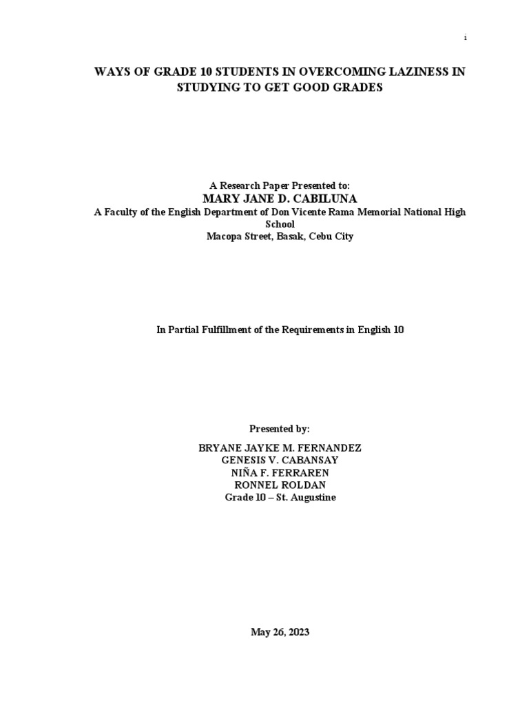 The Ways of Grade 10 Students in Overcoming Laziness in Studying To Get ...