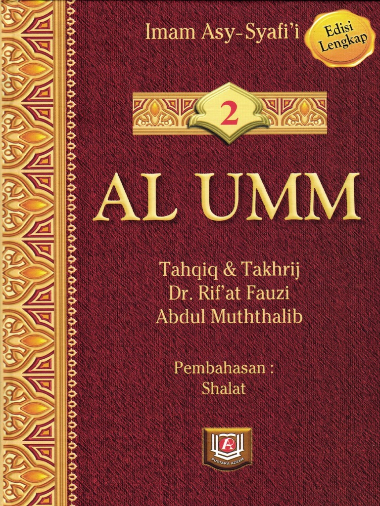 KITAB AL UMM 2 (FIQH FIKIH FIQIH) by Imam Syafi'i | PDF