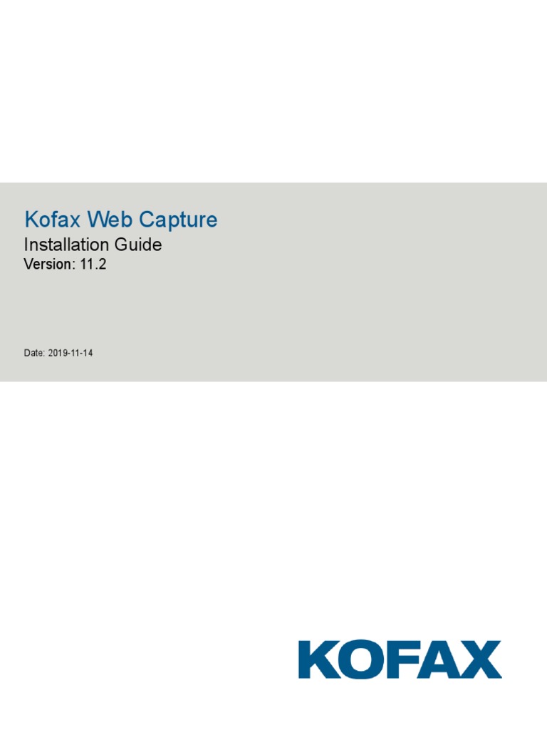 Kofax Web Capture Installation Guide - KofaxWebCaptureInstallGuide_EN ...