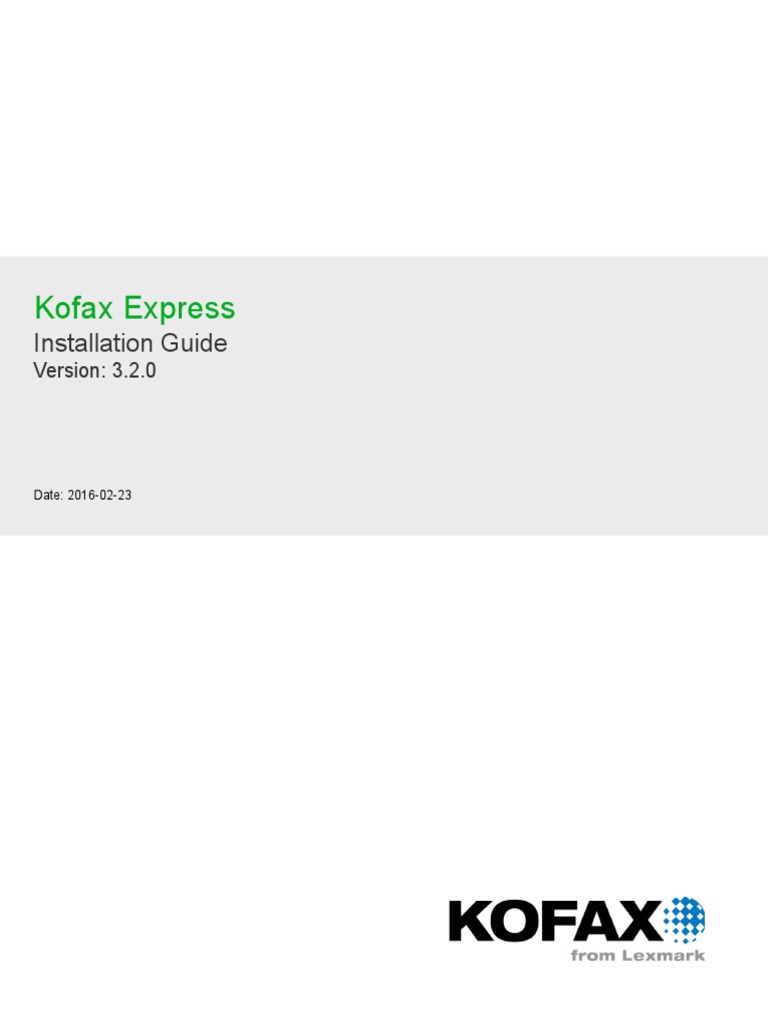 Kofax Express Installation Guide - KofaxExpressInstallationGuide - EN ...